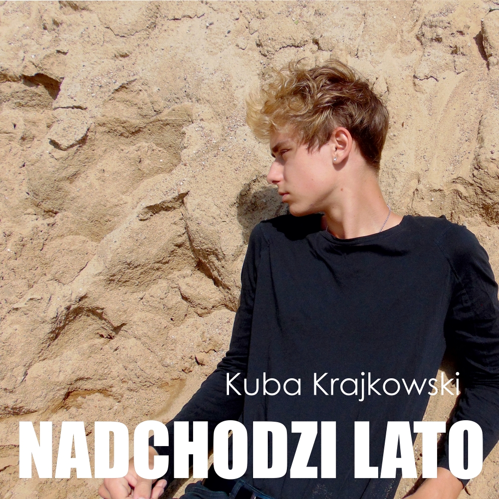 Kuba Krajkowski i jego nowy przebój „Nadchodzi lato” [RECENZJA ...