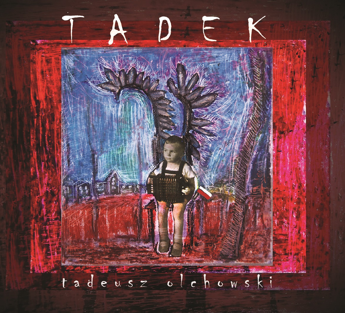 Tadeusz Olchowski – „Tadek” [RECENZJA] - Polska Płyta / Polska Muzyka