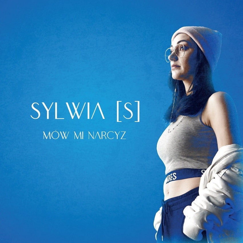 Sylwia S – „Mów mi Narcyz” [RECENZJA] - Polska Płyta / Polska Muzyka