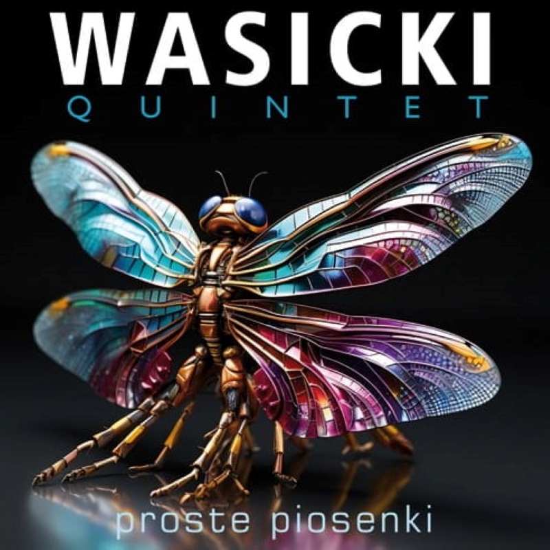 Wasicki Quintet – „Proste piosenki” [RECENZJA] - Polska Płyta / Polska ...